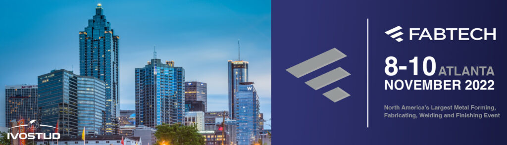 FABTECH 2022 — IVOSTUD presence at the Atlanta Fair - IVOSTUD
